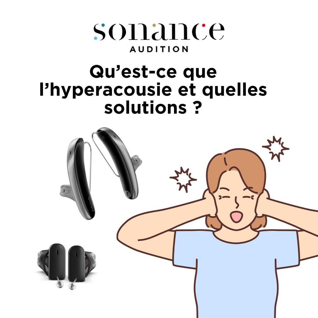 Comprendre l'Hyperacousie et les Solutions Avancées Offertes par les ...